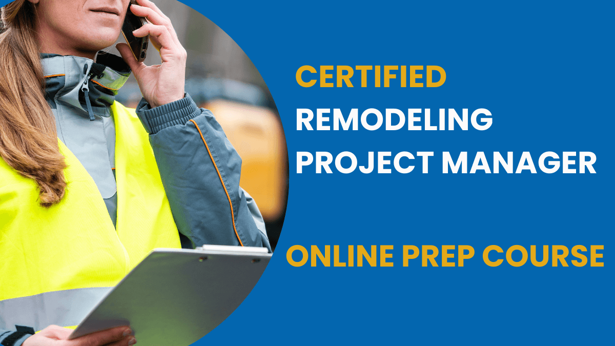 Certified Remodeling Project Manager (CRPM®) Online Prep Course - NARI ...